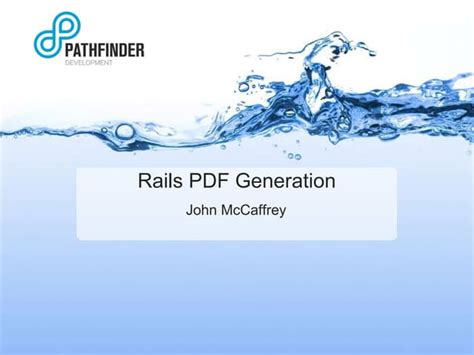 Pdf Generation In Rails With Prawn And Prawn To John Mccaffrey Ppt
