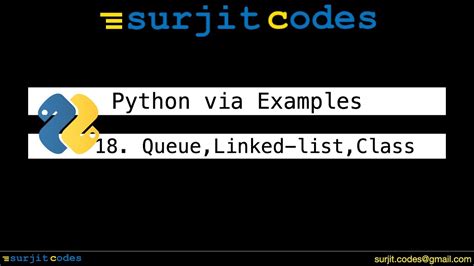 Queues | Linked Lists | Classes | Programming | Python via Examples #18 ...