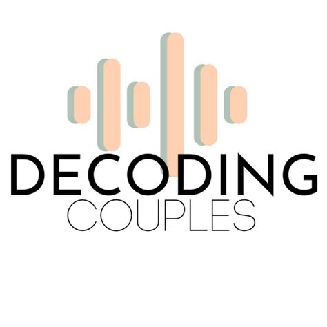 Decoding Couples Unfiltered Relationship Advice Youtube