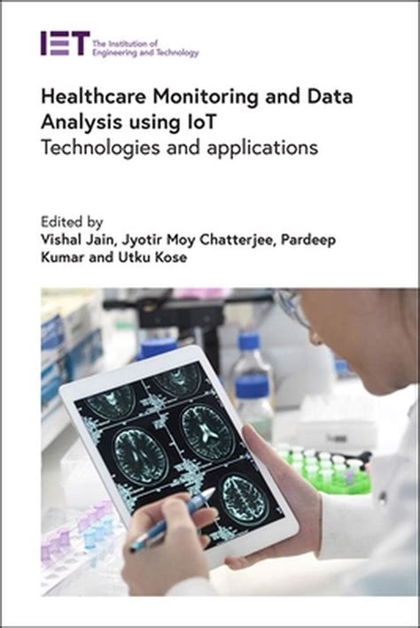 healthcare technologies healthcare monitoring and data analysis using