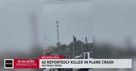 Breaking Plane Crash Reportedly Kills 62 People Cbs Minnesota