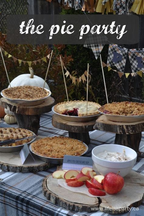 How To Host A Pie Party Life Is A Party