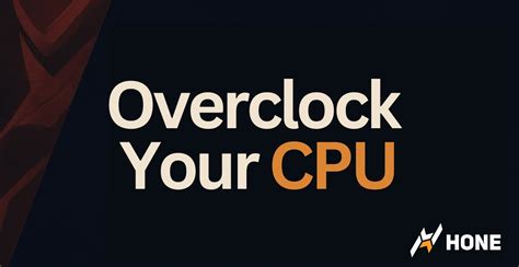 How To Overclock A Cpu Hone Blog