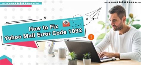 How To Fix Yahoo Mail Error Code 1032 Ryahoo
