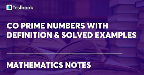 Co Prime Numbers Definition Properties And Solved Examples 44 Off