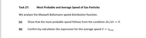 Solved Task 27 Most Probable And Average Speed Of Gas