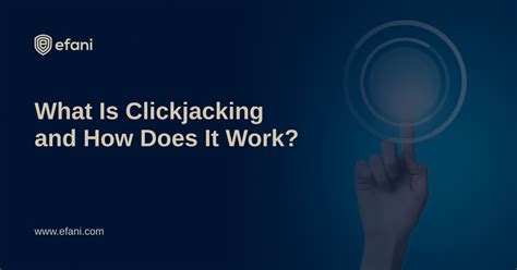 What Is Clickjacking And How Does It Work