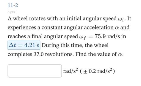 solved a wheel rotates with an initial angular speed ωi it