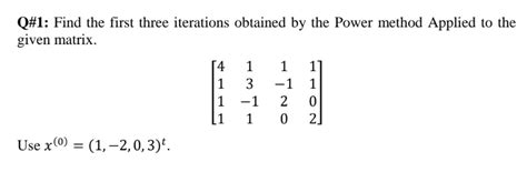 solved q 1 find the first three iterations obtained by the