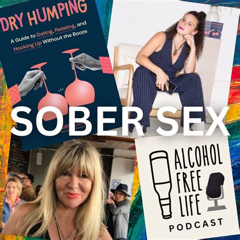 Janey Lee Grace On Linkedin Sober Sex And Relationships A Topic Not Often Discussed But We
