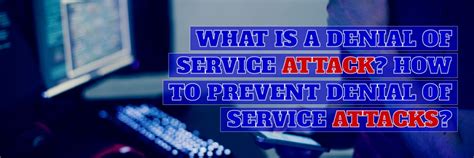 What Is A Denial Of Service Attack