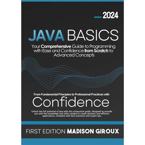 Java Basics Book Your Comprehensive Guide To Programming With Ease