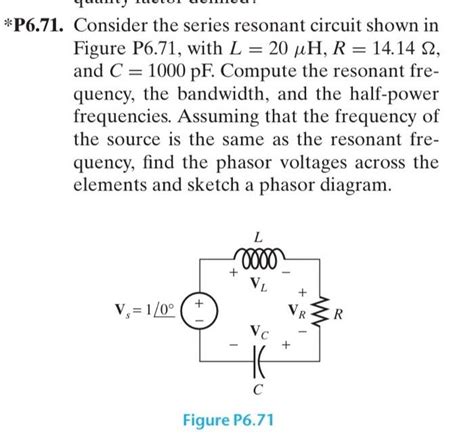 solved 71 consider the series resonant circuit shown in