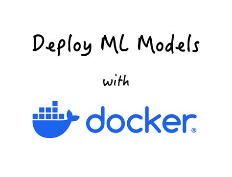 How To Deploy Machine Learning Models Using Docker A Step By Step Guide Grigorkhdev