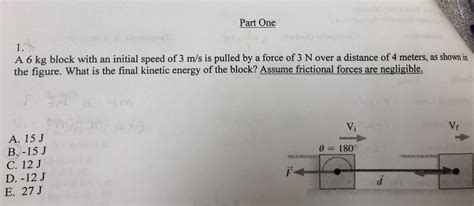 solved part one a 6 kg block with an initial speed of 3 m s