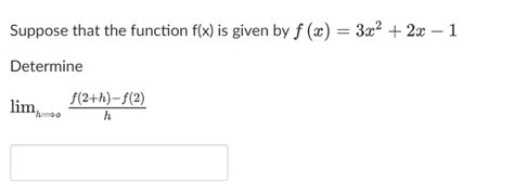 Solved Suppose That The Function F X Is Given By Chegg Com