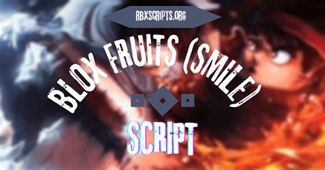 Blox Fruits Smile Script Rbx Scripts