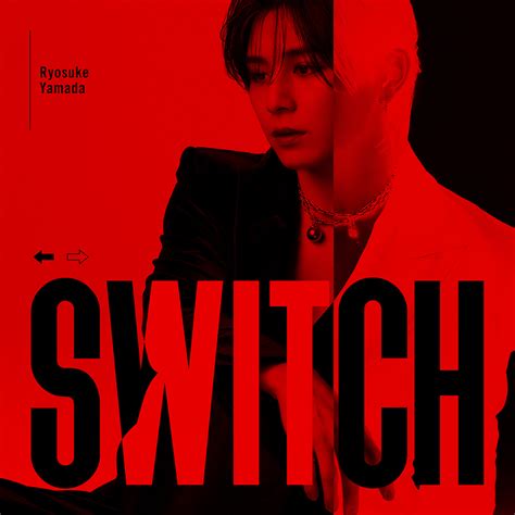 Ryosuke Yamada「switch」サブスクandダウンロード配信スタート！｜ryosuke Yamada｜storm Labels