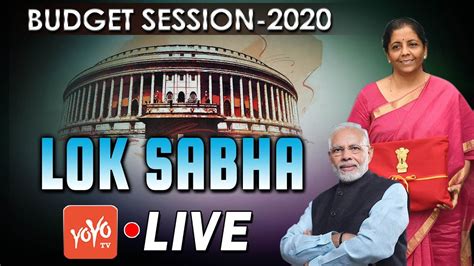 Lok Sabha Live Pm Modi Parliament Budget Session Live Amit Shah