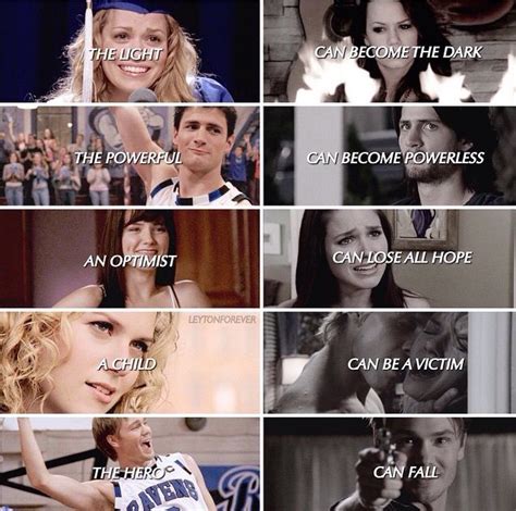 Oth Quote Haley And Nathan And Brooke And Peyton And Lucas One Tree Hill One Tree Tv Shows