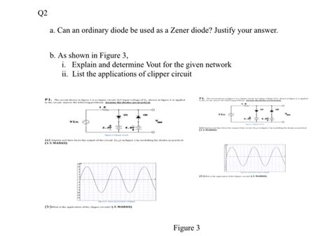 Solved Q A Can An Ordinary Diode Be Used As A Zener Diode Chegg