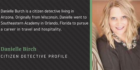 Meet Danielle Burch Citizen Detective Unsolved Magazine
