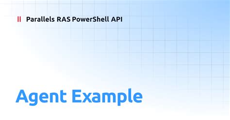 Agent Example Parallels Ras Powershell Api