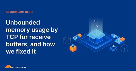 jay moran on linkedin unbounded memory usage by tcp for receive