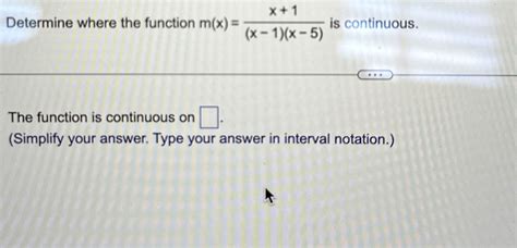 Determine Where The Function M X X 1 X 1 X 5 ﻿is