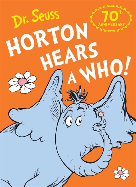 Horton Hears A Who Celebrating The Bestselling Tale Of Friendship
