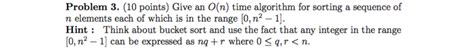 solved problem 3 10 points give an o n time algorithm