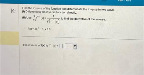 solved k find the inverse of the function and differentiate