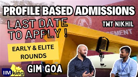 Profile Based Admissions Gim Goa Last Date To Apply For First Mover