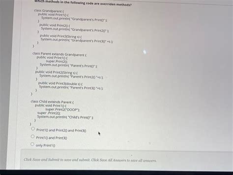 solved which methods in the following code are overriden