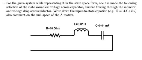 solved 1 for the given system while representing it in the