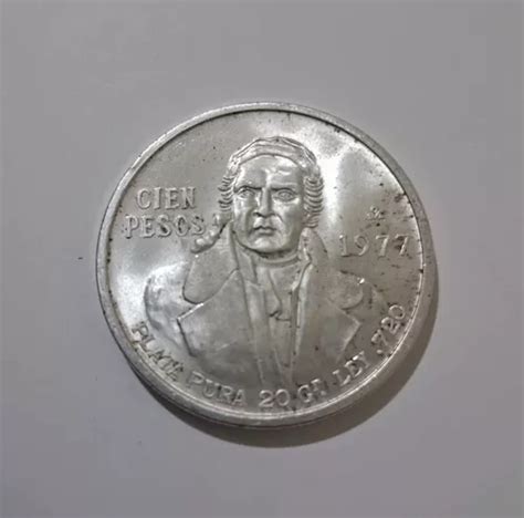 Moneda De Plata Pura De 1977 De Morelos Ley 720 Meses Sin Interés