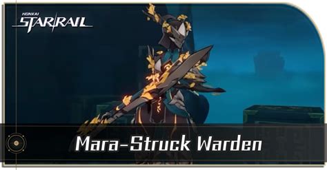 Mara Struck Warden Enemy Guide Honkai Star Rail｜game8