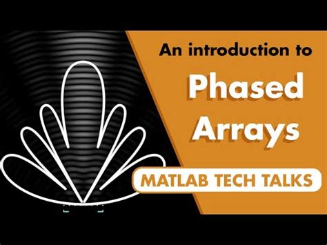 What Are Phased Arrays MATLAB Programming
