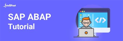 SAP ABAP Tutorial Intellipaat