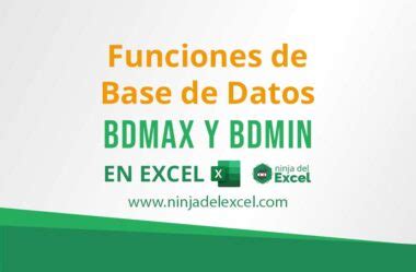 Funciones De Base De Datos BDMAX Y BDMIN En Excel Ninja Del Excel