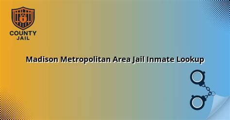 Madison Metropolitan Area Jail Inmate Lookup