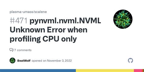 pynvml nvml nvmlerror unknown unknown error when profiling cpu only