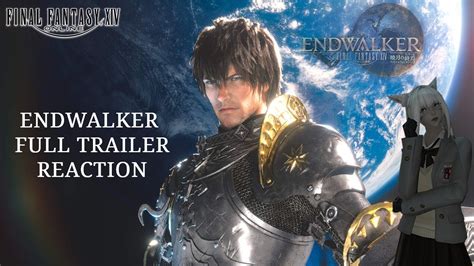 Final Fantasy Xiv Endwalker Official Full Cinematic Trailer Reaction