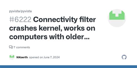 Connectivity Filter Crashes Kernel Works On Computers With Older Package Python Versions