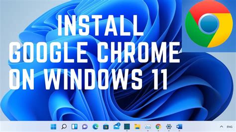 How To Download And Install Google Chrome On Windows 11 & Windows 10 F28