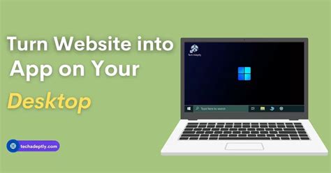 How To Turn A Website Into A Desktop App On Windows No Code Required