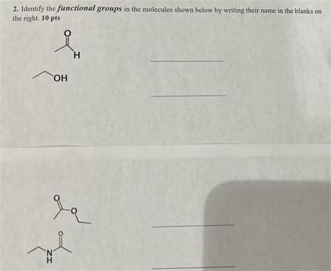Solved 2 Identify The Functional Groups In The Molecules Chegg Com
