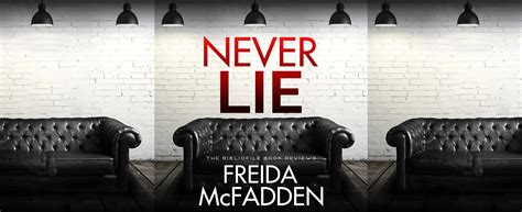 Summary Spoilers Review Never Lie By Freida Mcfadden The Bibliofile