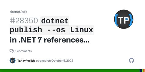 `dotnet publish os linux` in 7 references 6 · issue 28350