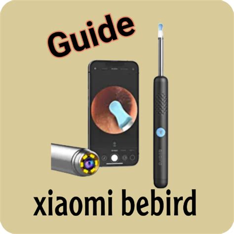 xiaomi bebird guide - التطبيقات على Google Play